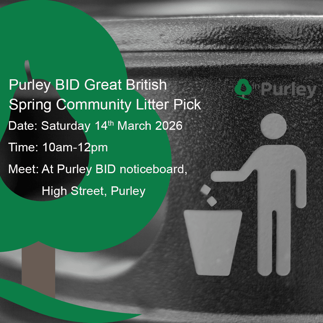 Purley BID Great British Spring Clean Community Litter Pick - Purley ...